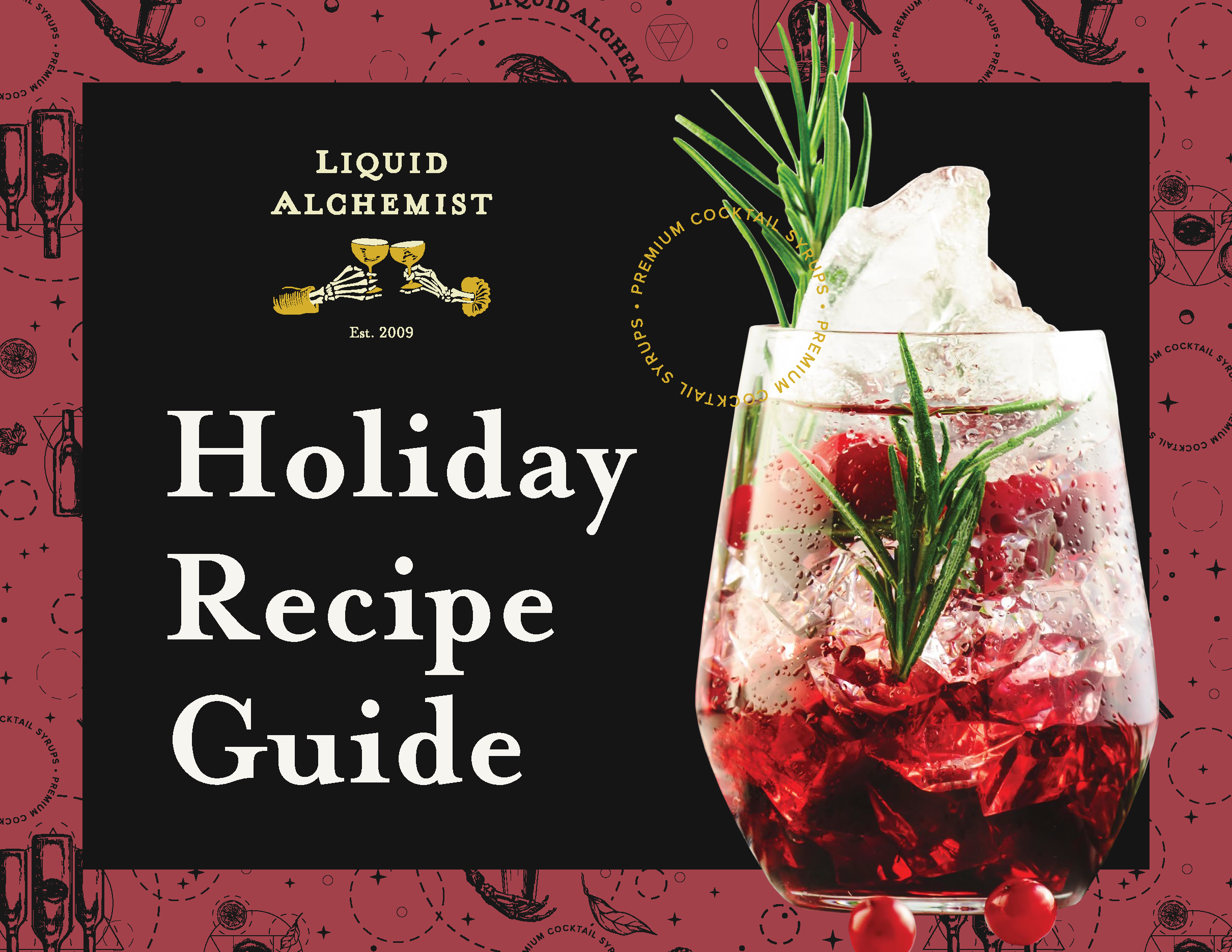 Liquid Alchemist Holiday Recipe Guide